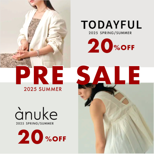 TODAYFUL anuke 2025 SUMMER PRE SALE 】いつもはセール対象外のアイテムたちがALL20％OFF♪ | HeartySelect Column